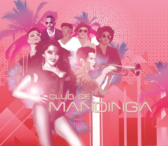 Mandinga's new album sure to be a staple on this summer’s party ...